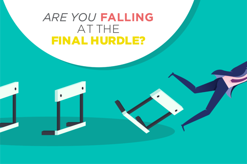 Are you falling at the final hurdle? | Definition Consulting